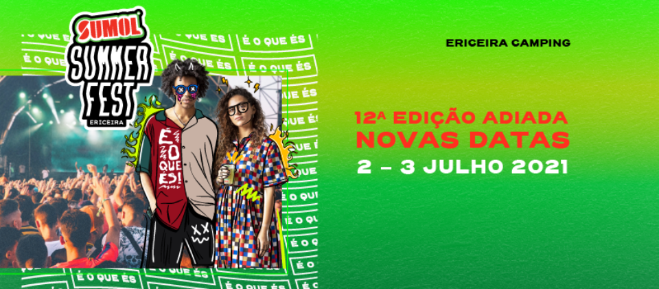 12ª Edição do Sumol Summer Fest adiada para 2021 e mantém vários nomes ...